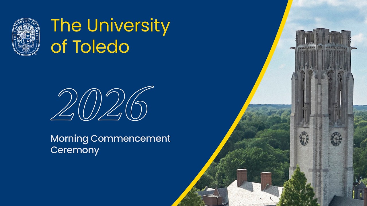 The University of Toledo Spring 2026 Commencement | Morning Ceremony