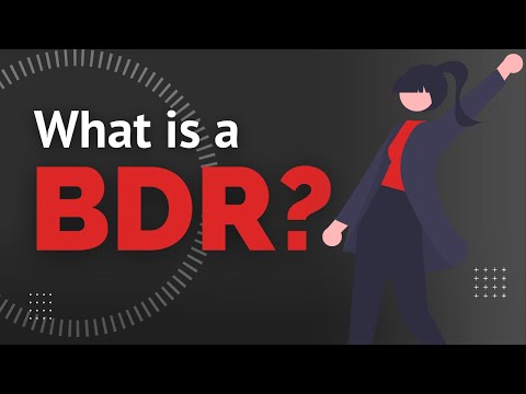 What Is A BDR? (Business Development Representative)