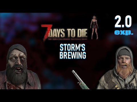 --- 7 Days to die --- 2.0 exp. --- Tag 22 ---
