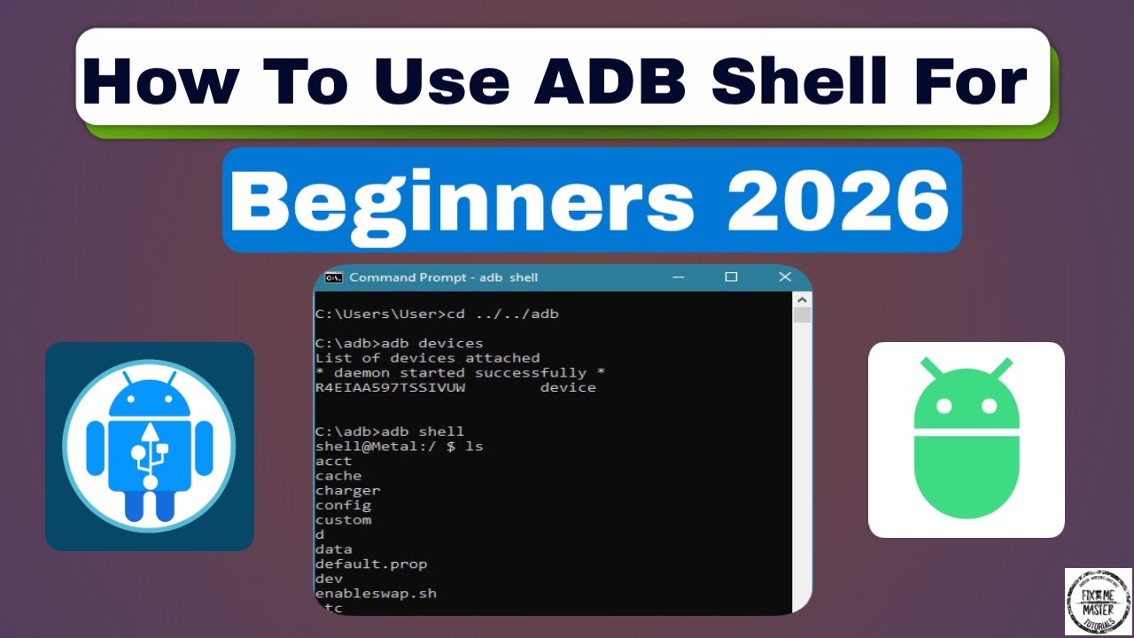 How To Use ADB Shell For Beginners (Full Step-By-Step Guide 2026)