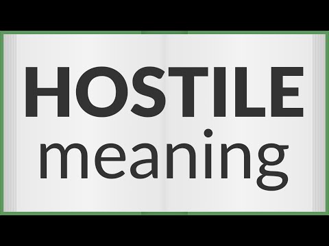 Hostile | meaning of Hostile