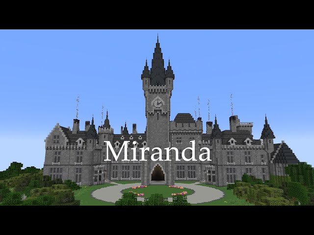 Chateau de Noisy / Castle Miranda by TalentMC Minecraft Map