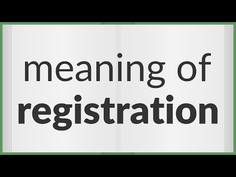 Registration | meaning of Registration