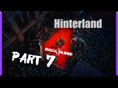 Steam Community :: Video :: Hinterland - Back 4 Blood (Part 7)