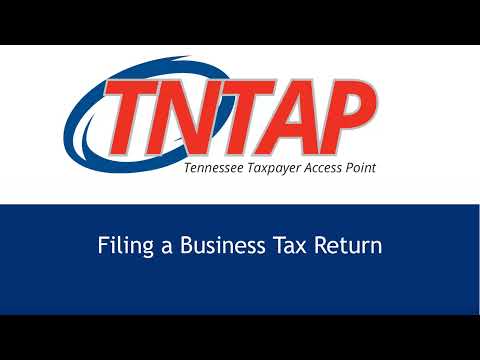 Filing a Business Tax Return Using TNTAP