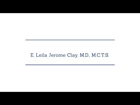 Meet Leila Jerome Clay, M.D., M.C.T.S.