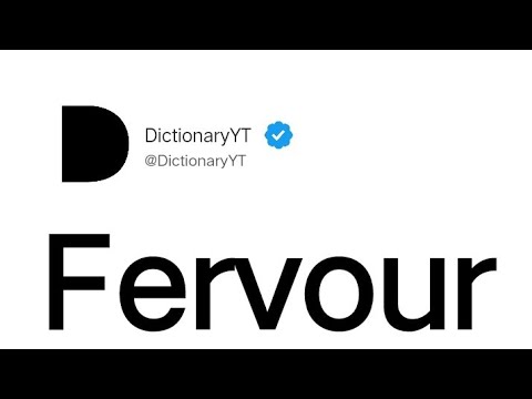 Fervour Meaning in English