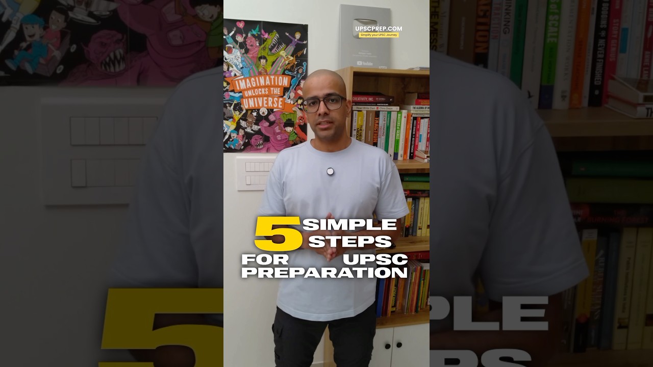 How to start UPSC Preparation in 5 simple steps