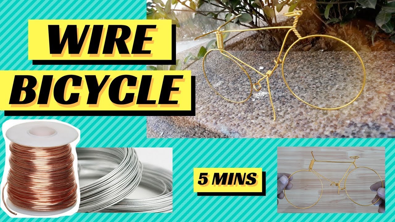 DIY Wire Bicycle in 10 minutes (2018)