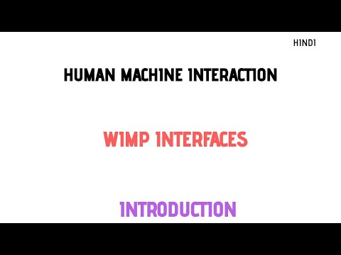 Four Interfaces of WIMP| Human Machine Interaction