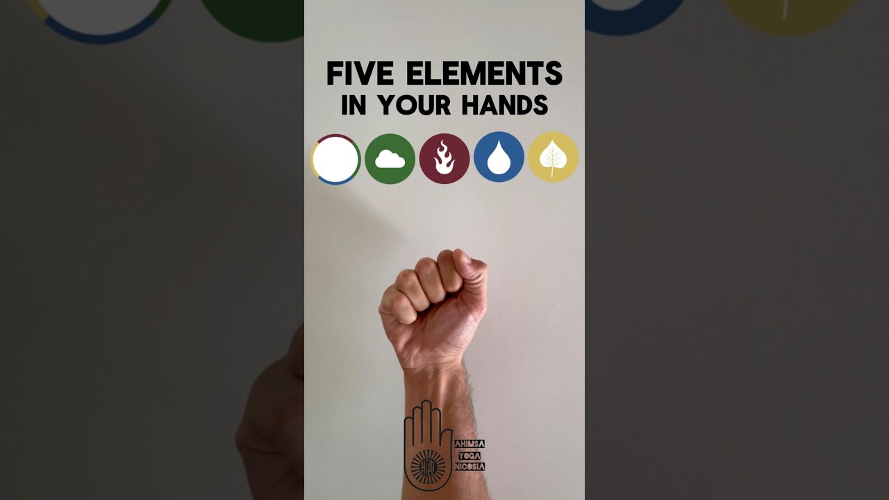Five Elements In Your Hands | Yoga