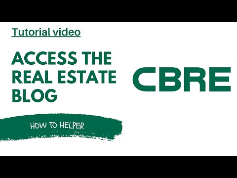 How to ACCESS the CBRE real estate BLOG | FULL GUIDE