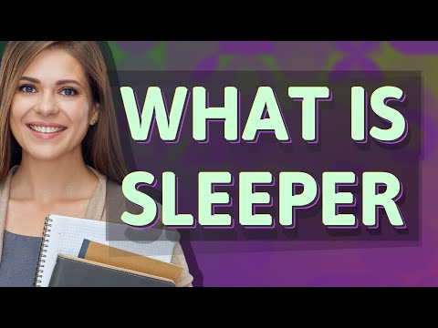 Sleeper | meaning of Sleeper