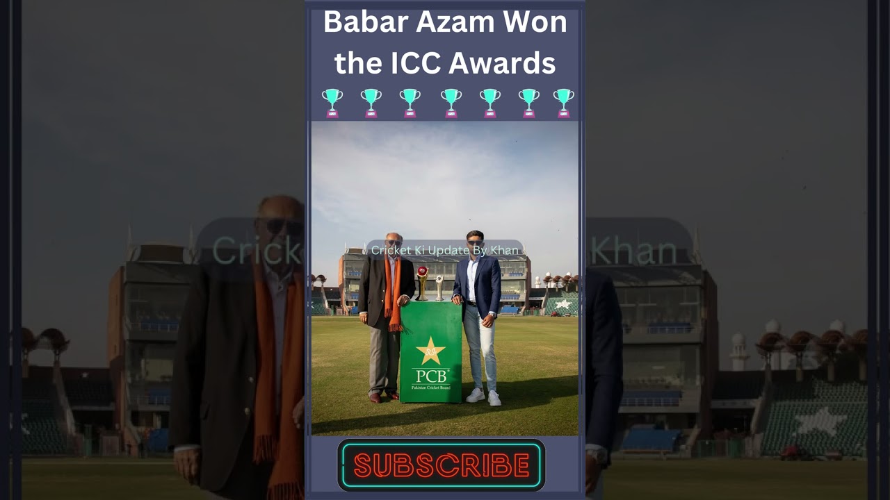 Babar Azam Won The ICC Awards#cricket #shorts #babarazam #viralshorts