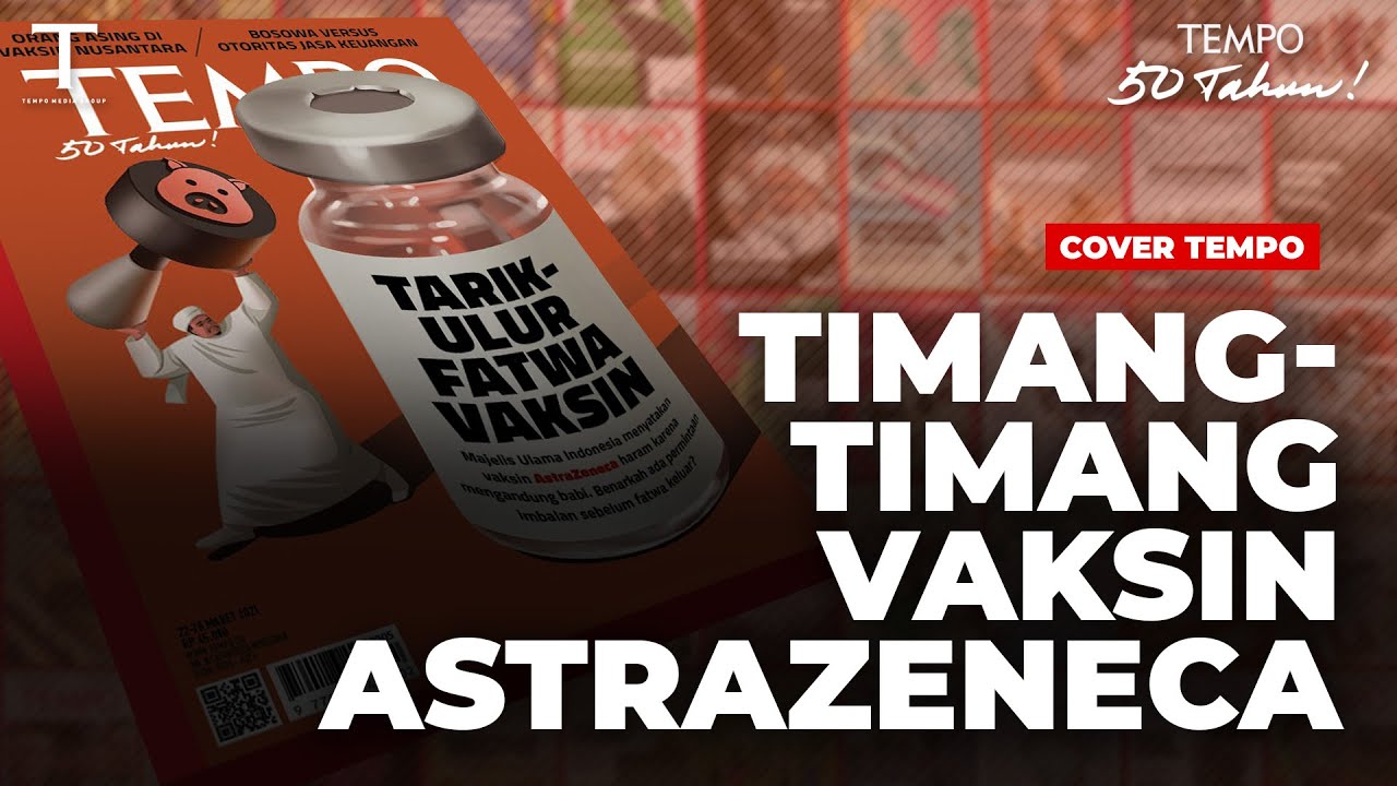 Cover Tempo: Timang-timang Vaksin AstraZeneca