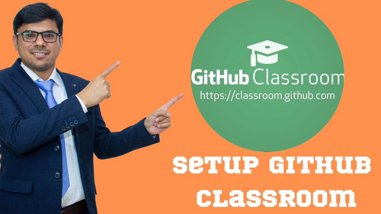 How to Setup GitHub Classroom for Assignments