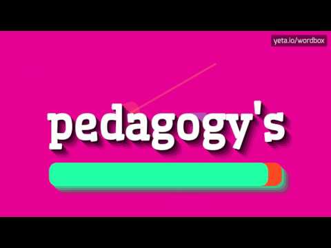 PEDAGOGY'S - HOW TO SAY PEDAGOGY'S? #pedagogy's