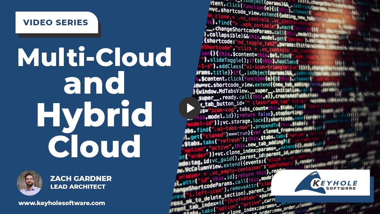 What is the Difference Between Multi Cloud and Hybrid Cloud? | Keyhole Software