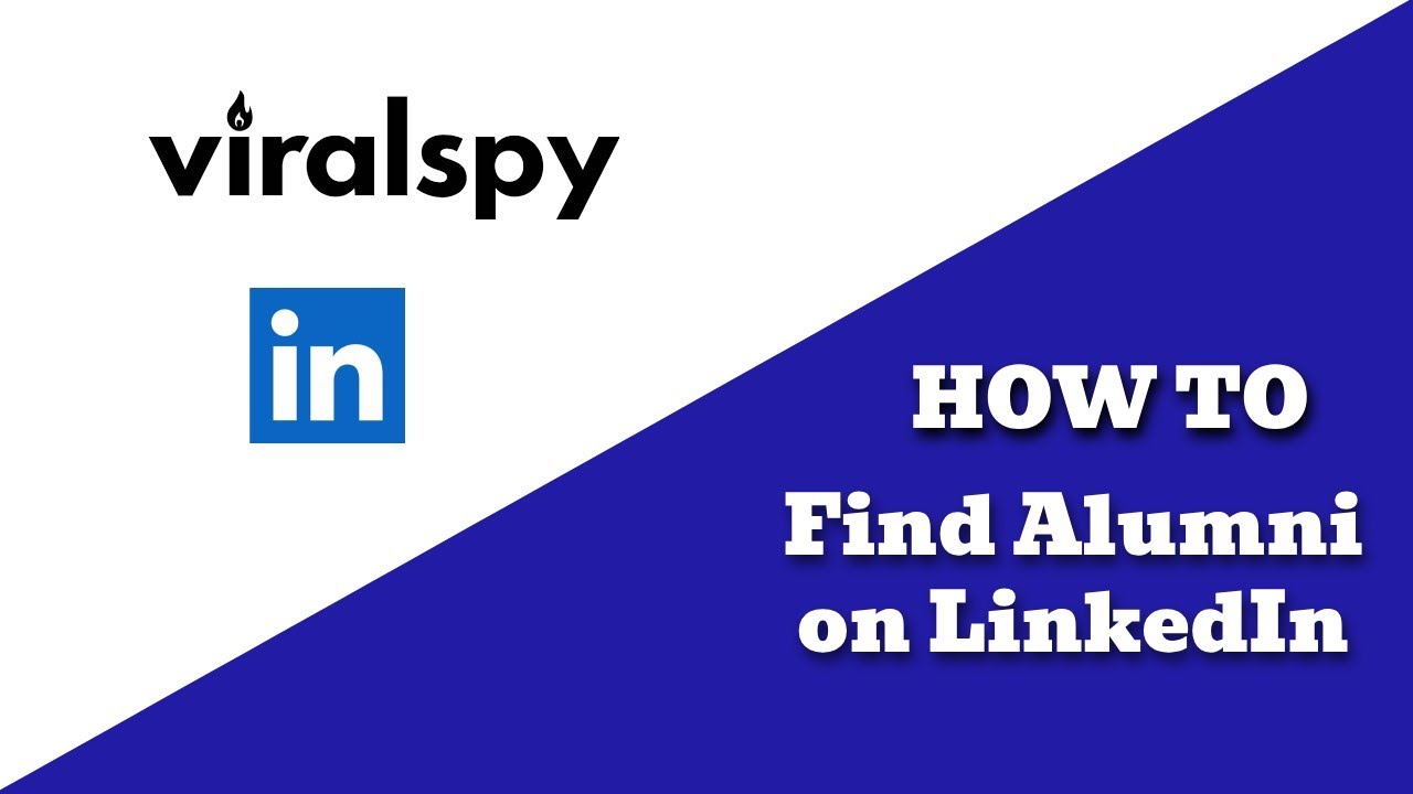 How To Find Alumni on LinkedIn Easily [2023]
