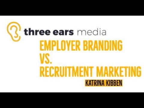 Employer Branding vs. Recruitment Marketing?