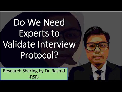 Do we need experts to validate interview protocol?