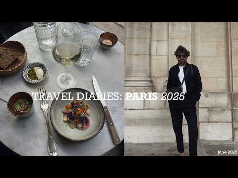 Travel Diaries: Paris 2025 | Luxury Shopping, Complete Restaurant Guides & Hotel Reviews.