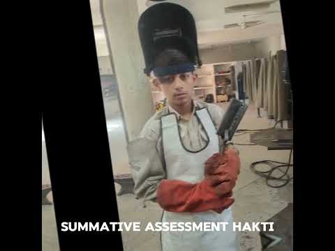 Summative Assessment in HAKTI, Fabrication & Welding, Batch # 22