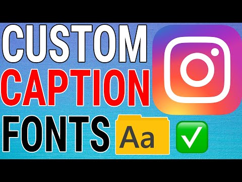How To Use Custom Fonts On Instagram Captions