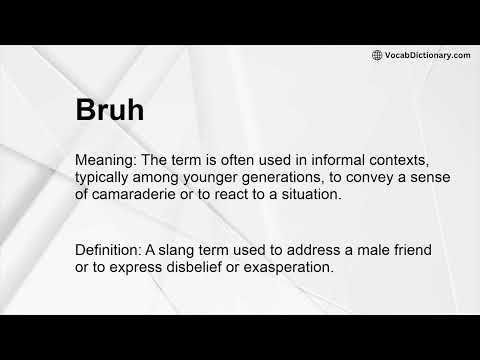Bruh Meaning