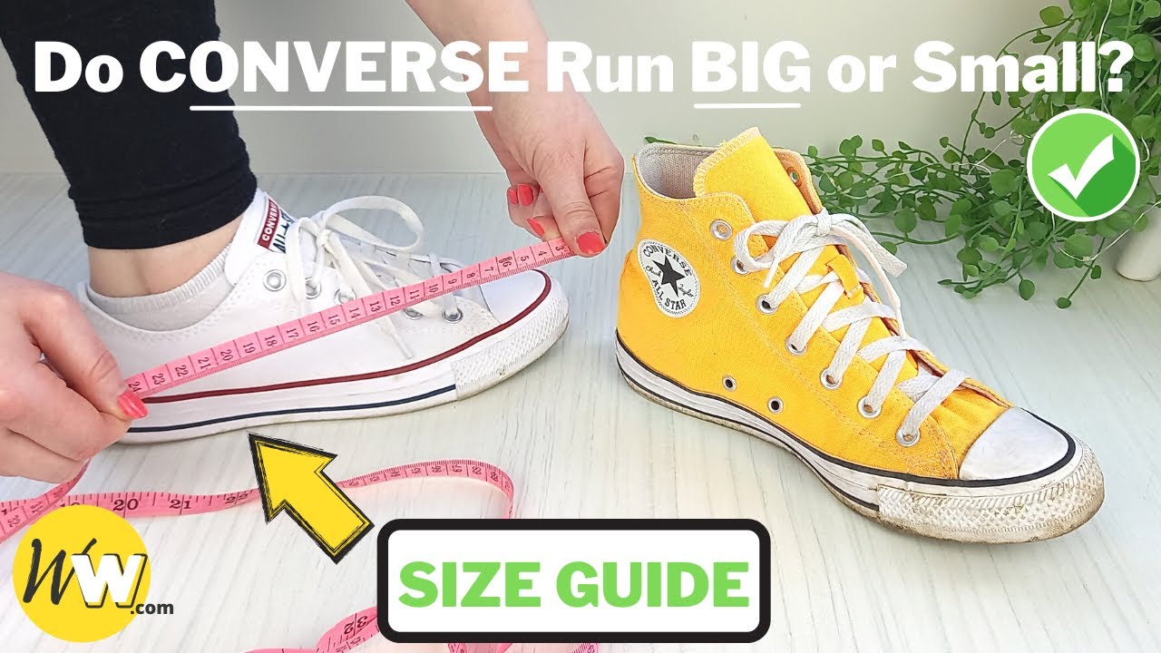 Do CONVERSE Run BIG or Small? Converse Size Guide & FAQs