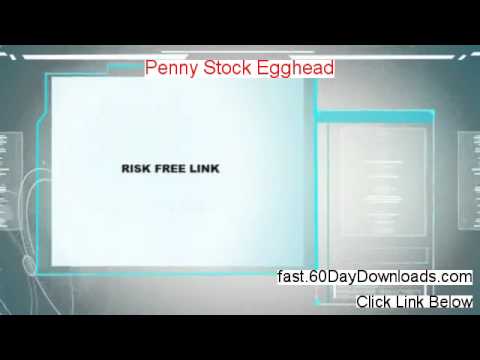 Penny Stock Egghead Download the System Free of Risk - honest video testimonial