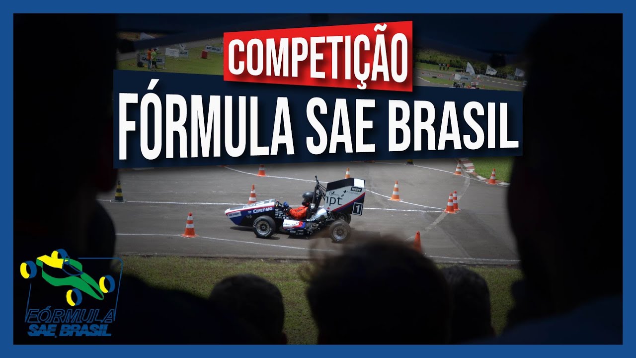O que é a competição Fórmula SAE BRASIL?