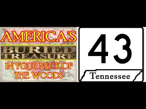 TREASURE TALES IN YOUR NECK OF THE WOODS MAURY COUNTY, TENNESSEE