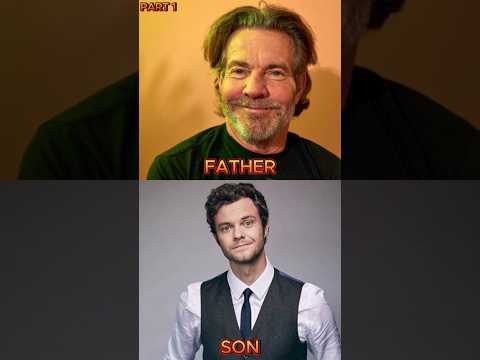 Famous Father & Son In Hollywood #hollywood #celebrity #dennisquaid