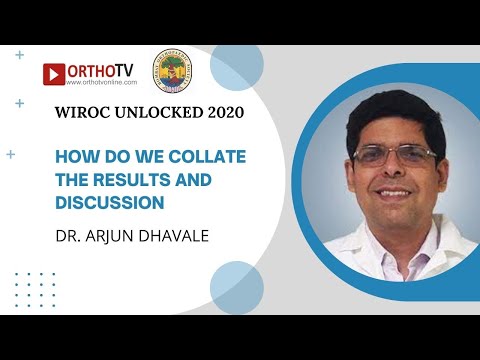 WIROC UNLOCKED 2020 : how do we collate the results and discussion - Dr. Arjun Dhavale