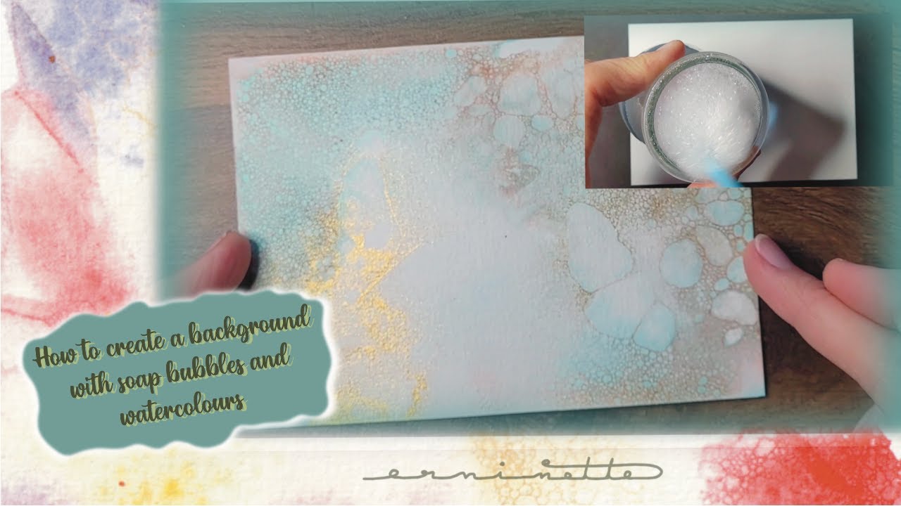 How to create a background with soap bubbles and watercolours