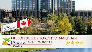 3 Best Hotels in Markham, ON - Expert Recommendations