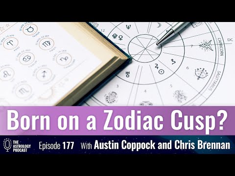 Zodiac Sign Cusps: What Does It Mean to Be Born on a Cusp?