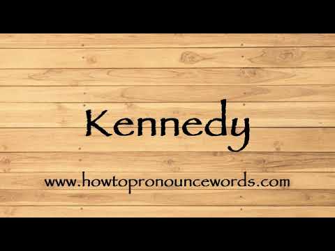 How To Pronounce Kennedy ? How To say Kennedy New Video