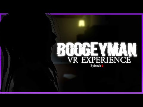Steam Community :: Video :: Every night gets more terrifying | Boogeyman VR Episode 2