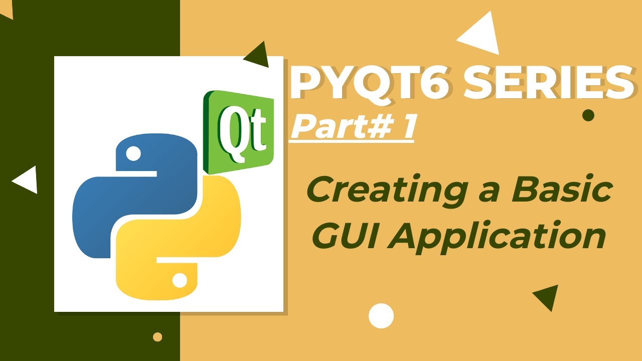 PyQt6 Tutorial Series - Creating a Basic GUI Application in Python