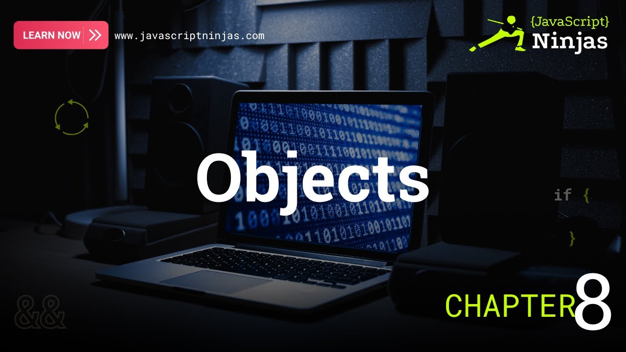 JavaScript Objects Explained | Keys, Values & Real-World Uses | Chapter 8