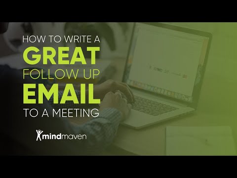 How To Write a Follow Up Email After a Meeting | Mindmaven