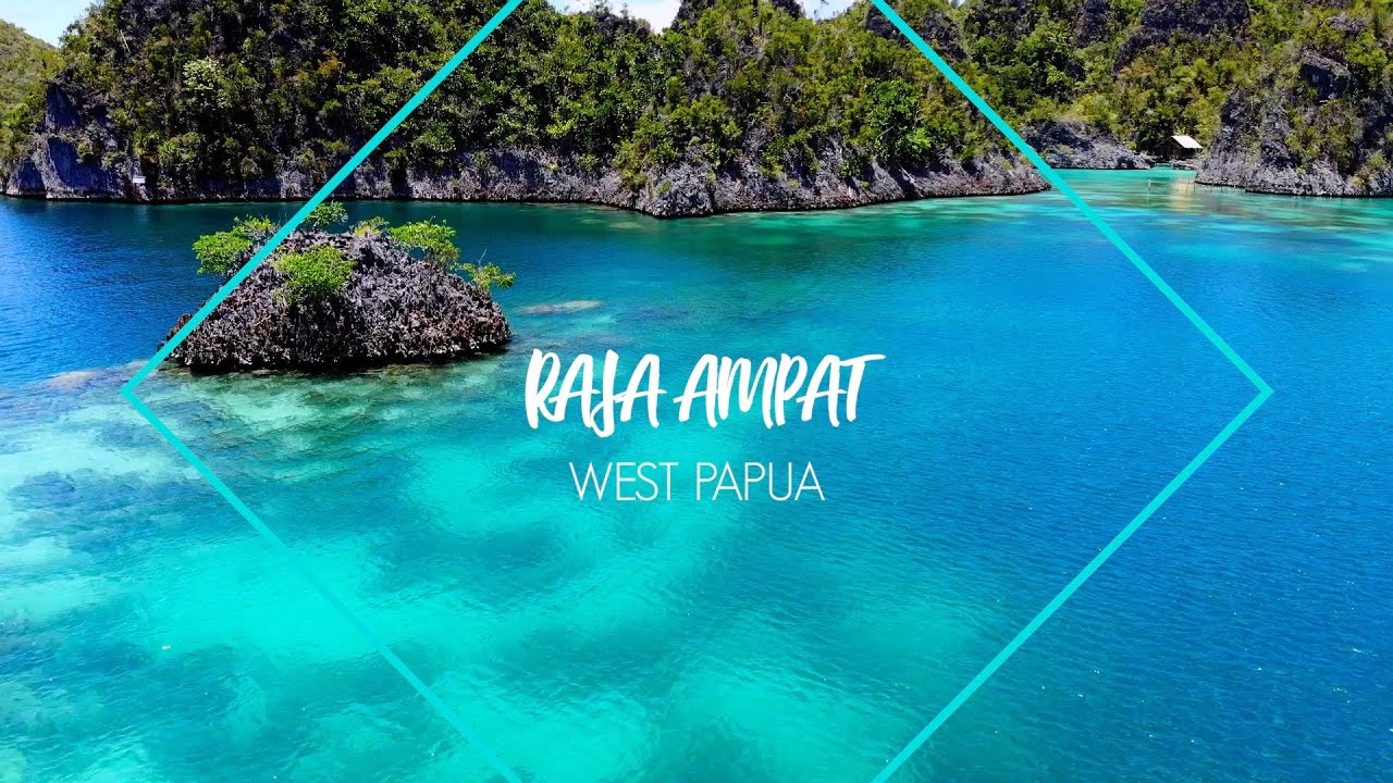 Raja Ampat The last Paradise - Cinematic movie