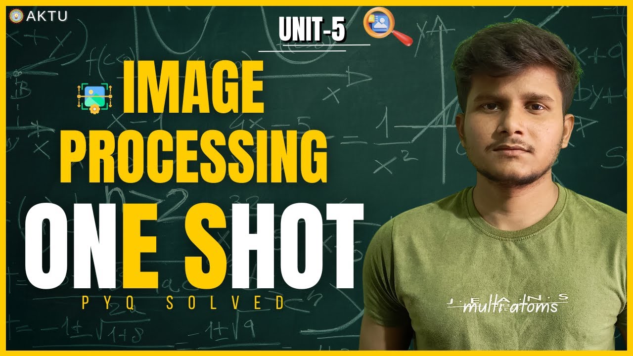 Image Processing | Unit-5 | One Shot | BCS-057 | PYQ Solutions | Aktu Exams | 3rd Year | IP One Shot