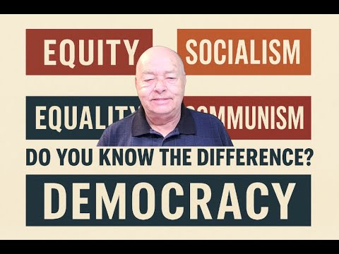 Equity, Equality, Socialism, Communism, and Democracy - Do You Know the ...
