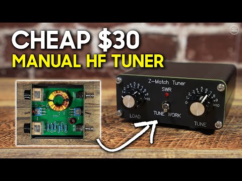 A Cheap $30 Manual Z-Match HF Tuner - Does it work?