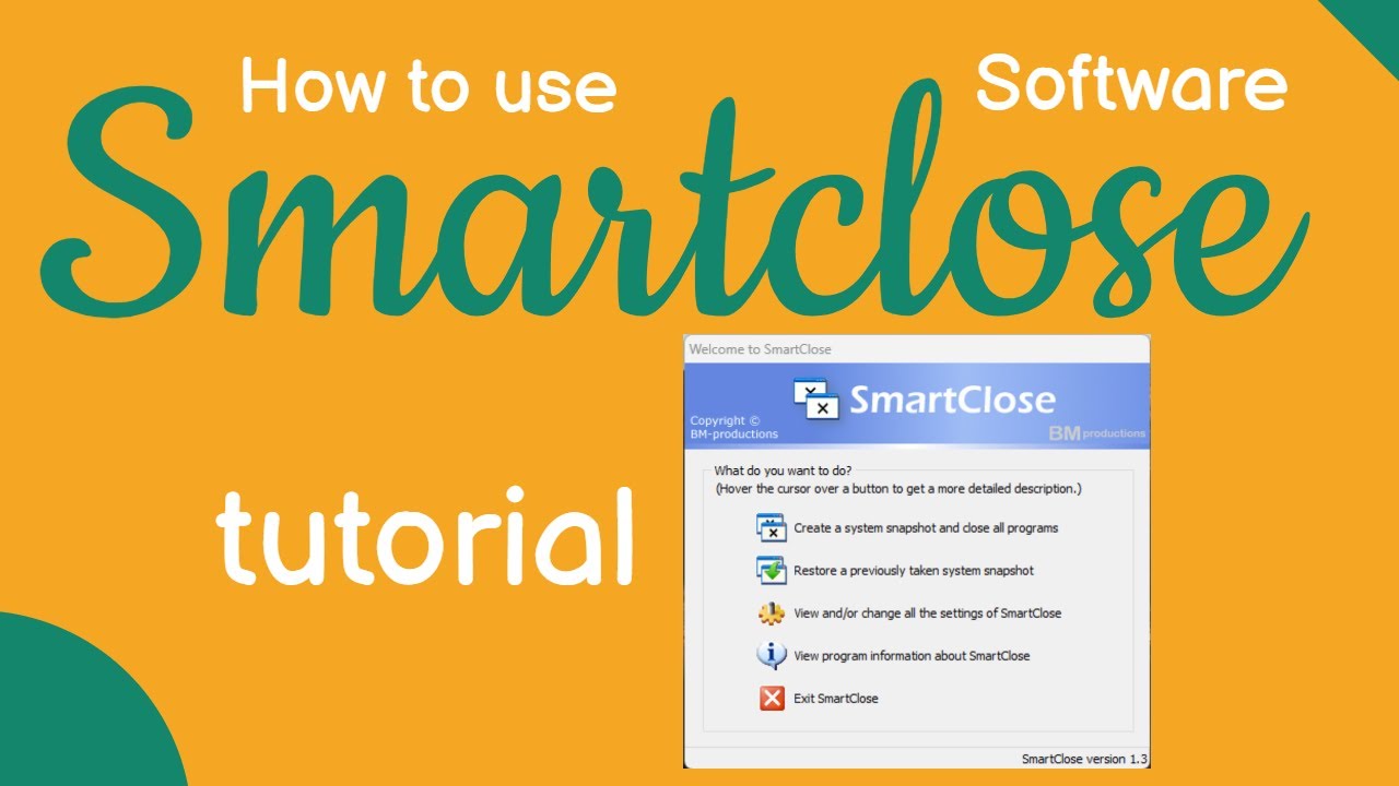 How to use SmartClose? Tutorial of SmartClose | SmartClose for Windows | Fast boost speed of your PC