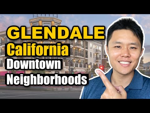 Where to live when Moving to Glendale California?