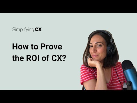 Prove The ROI of Customer Experience (WITH ACTUAL MATH!)